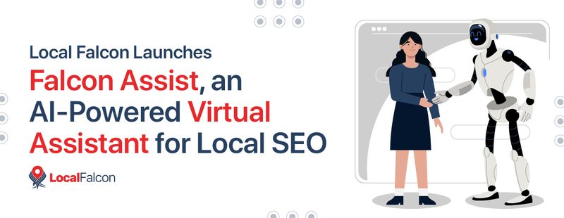 Local Falcon Unveils Falcon Assist, the First AI Built Exclusively for ...